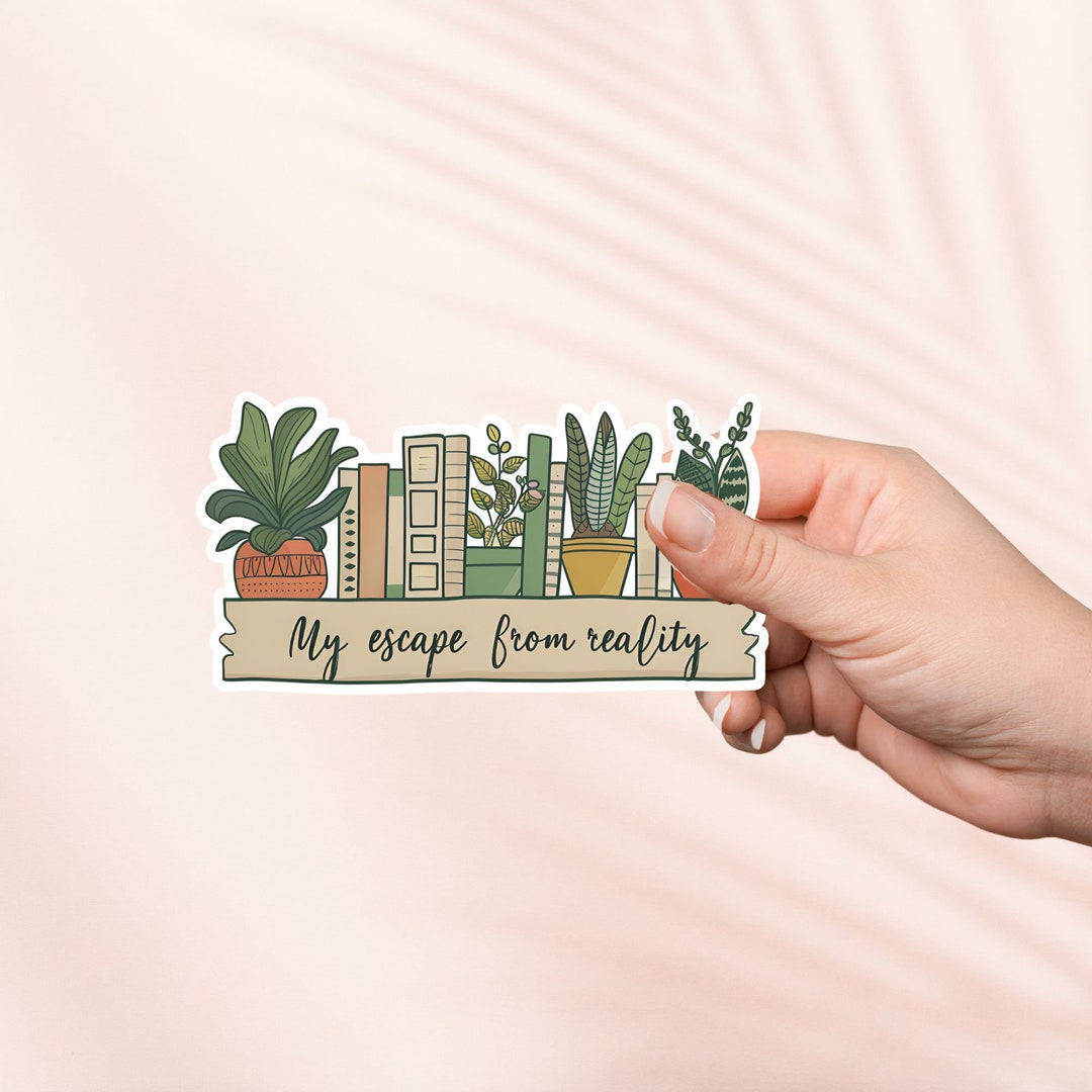 My Escape From Reality Sticker, Cute Bookish Vinyl Sticker, Bookish ...