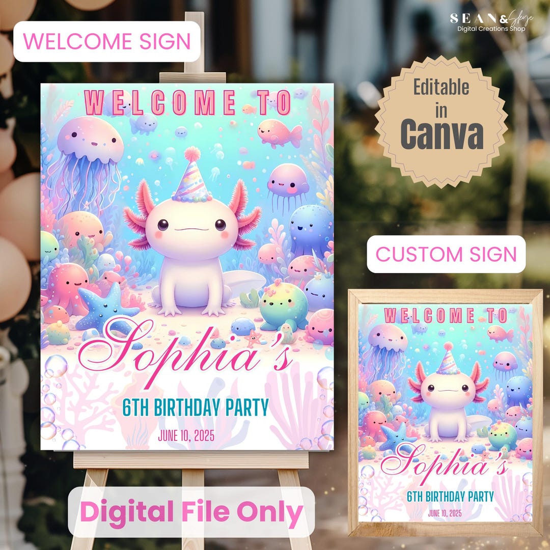 Cute Axolotl Birthday Welcome Sign Template, Pink Girl Axolotl, Kawaii ...