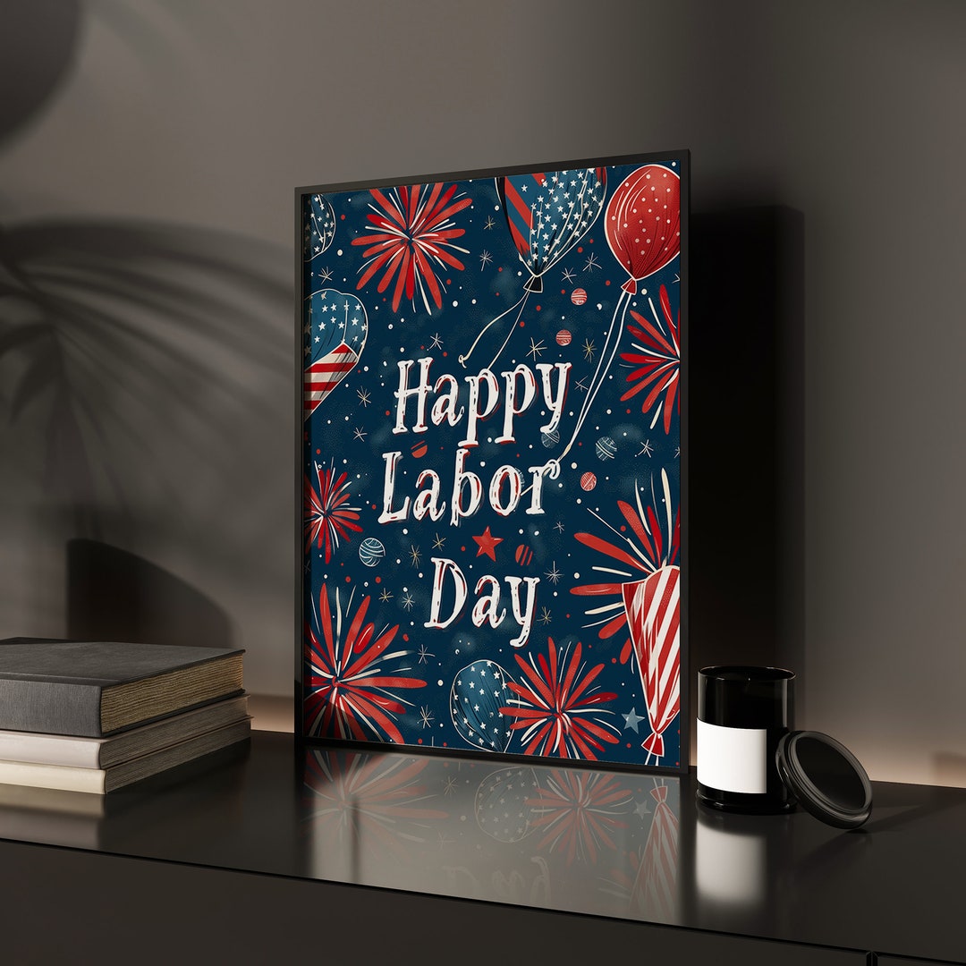 Happy Labor Day Poster Print, Holiday Celebration Poster, Patriotic ...