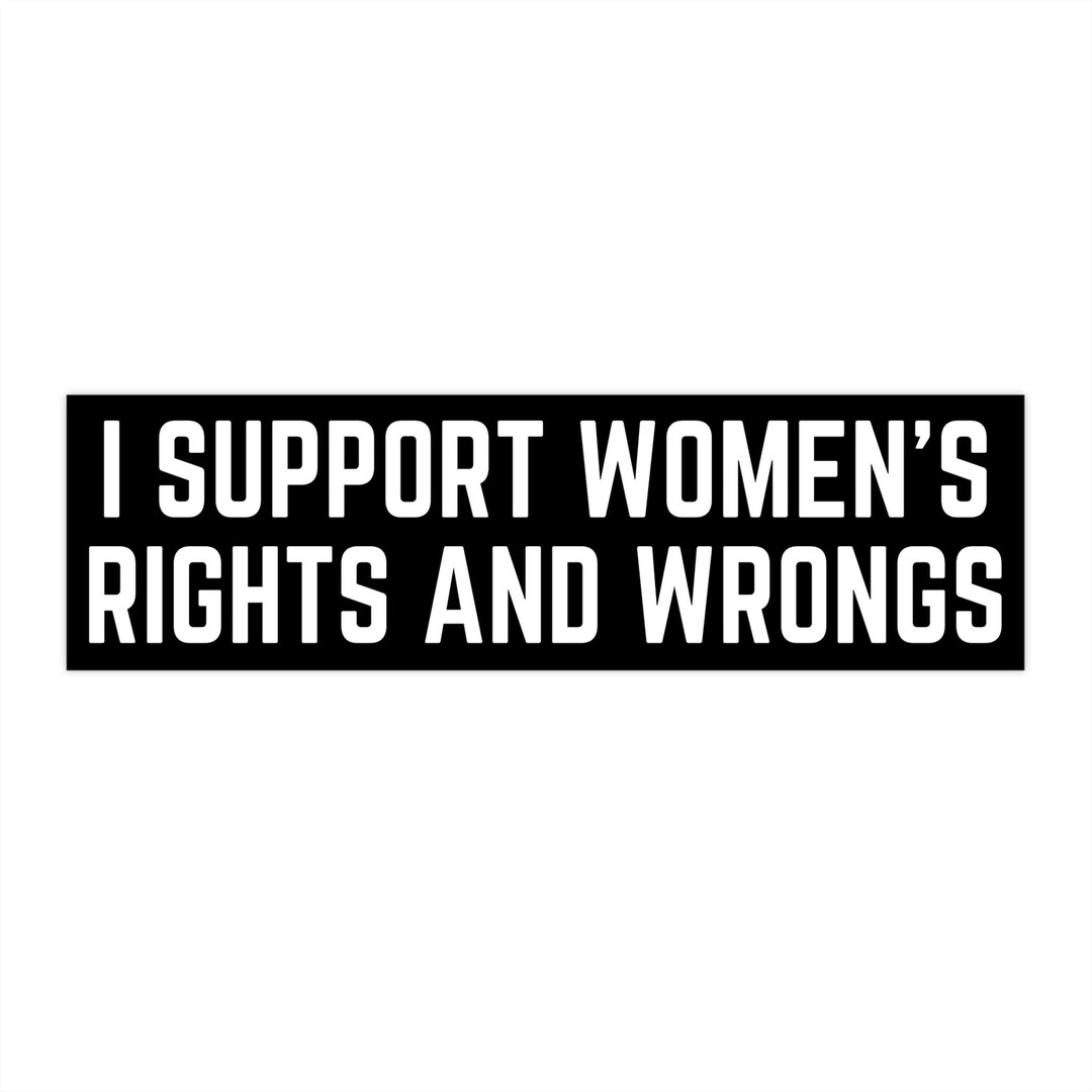 Women's Rights Bumper Sticker Funny Bumper Sticker Novelty Car Decal ...