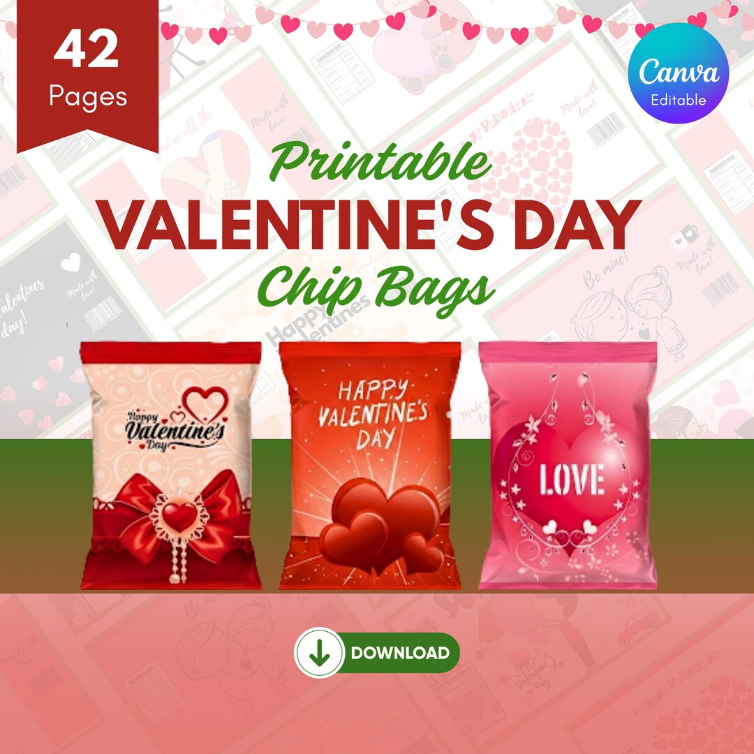 Valentine’s Day Chip Bag Templates | Printable & Digital Chip Bag ...