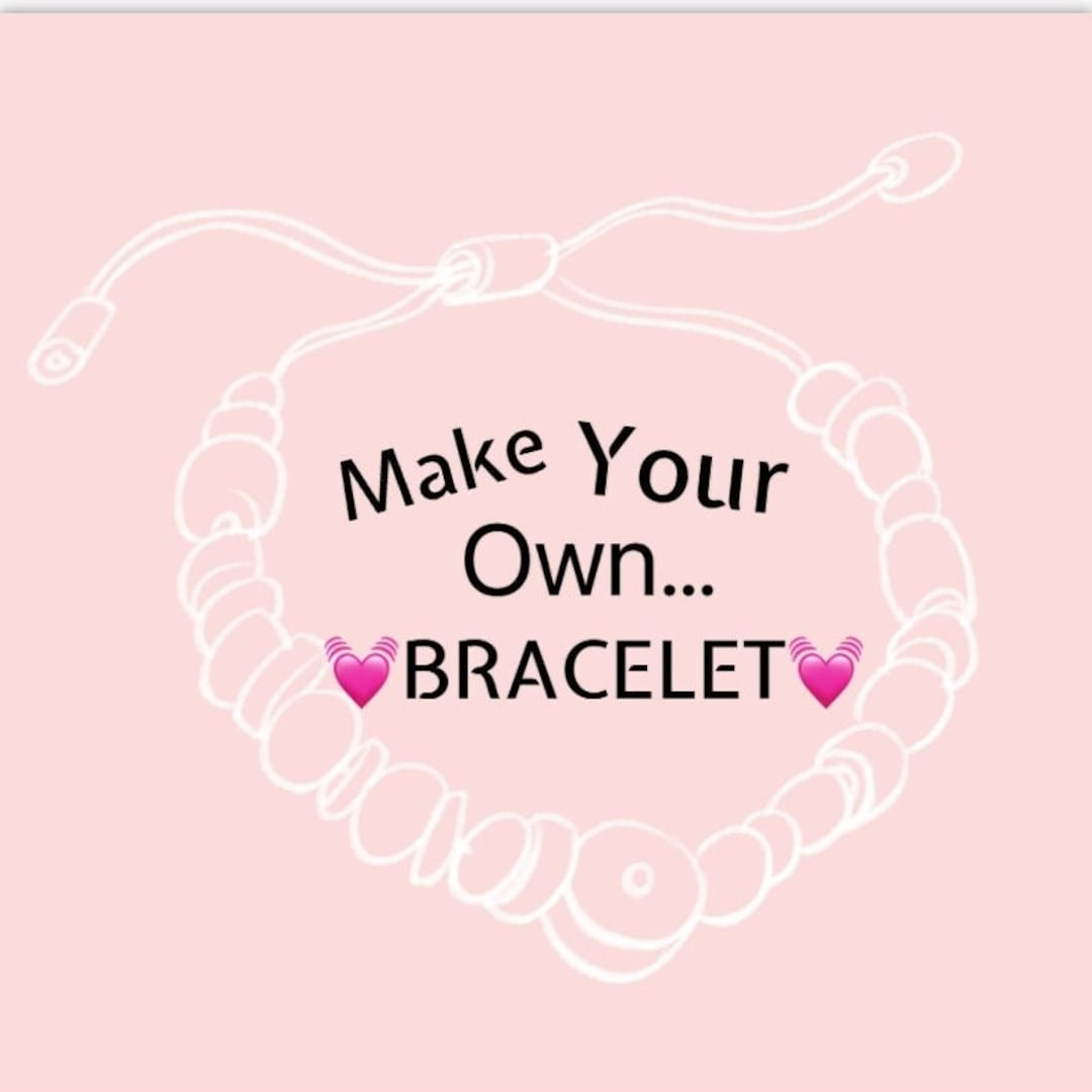 Make Your Own Bracelet! - Etsy