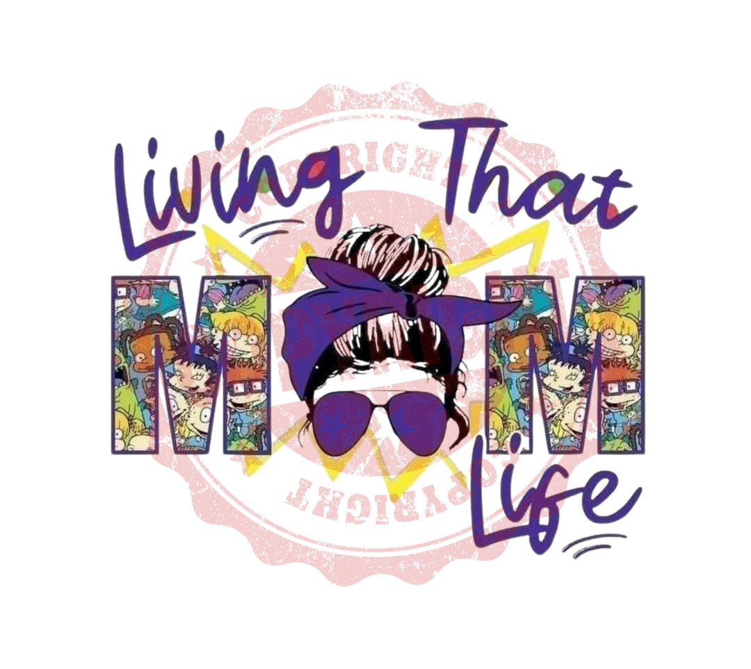 Living That Mom Life PNG - Etsy