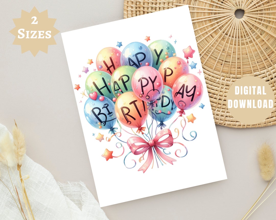Balloon Birthday Card, Printable Birthday Card Featuring Colorful ...