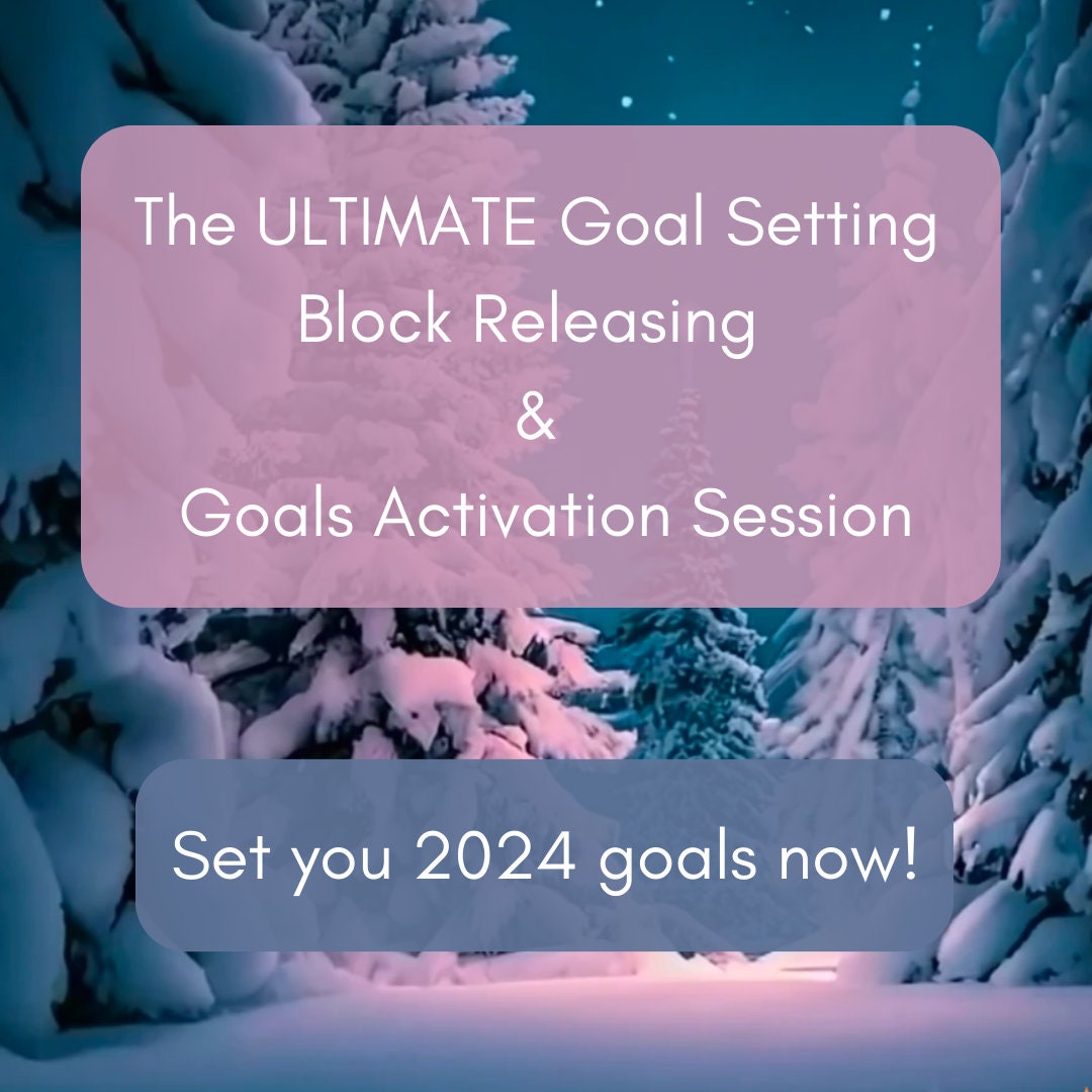 The ULTIMATE Goal Setting, Block Releasing and Goals Activation Session ...