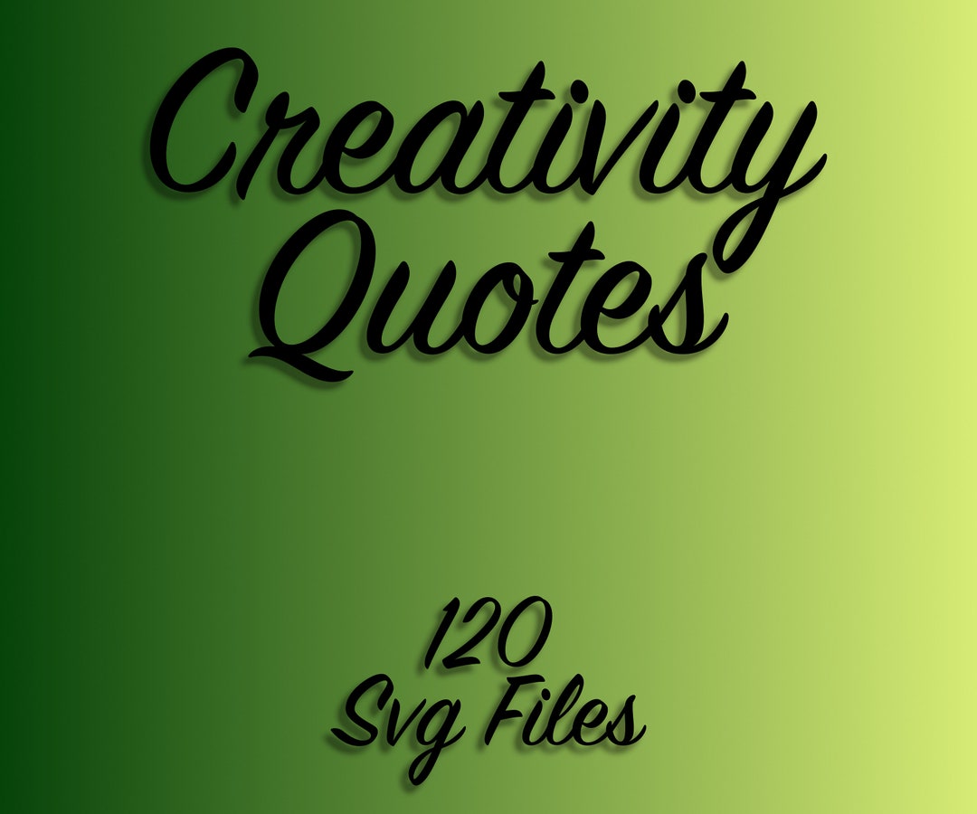 Creativity Quotes 120 Svg Bundle. - Etsy