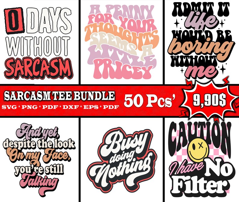 Sarcastic Designs Bundle, Sarcastic SVG Bundle, Sarcasm Files ...