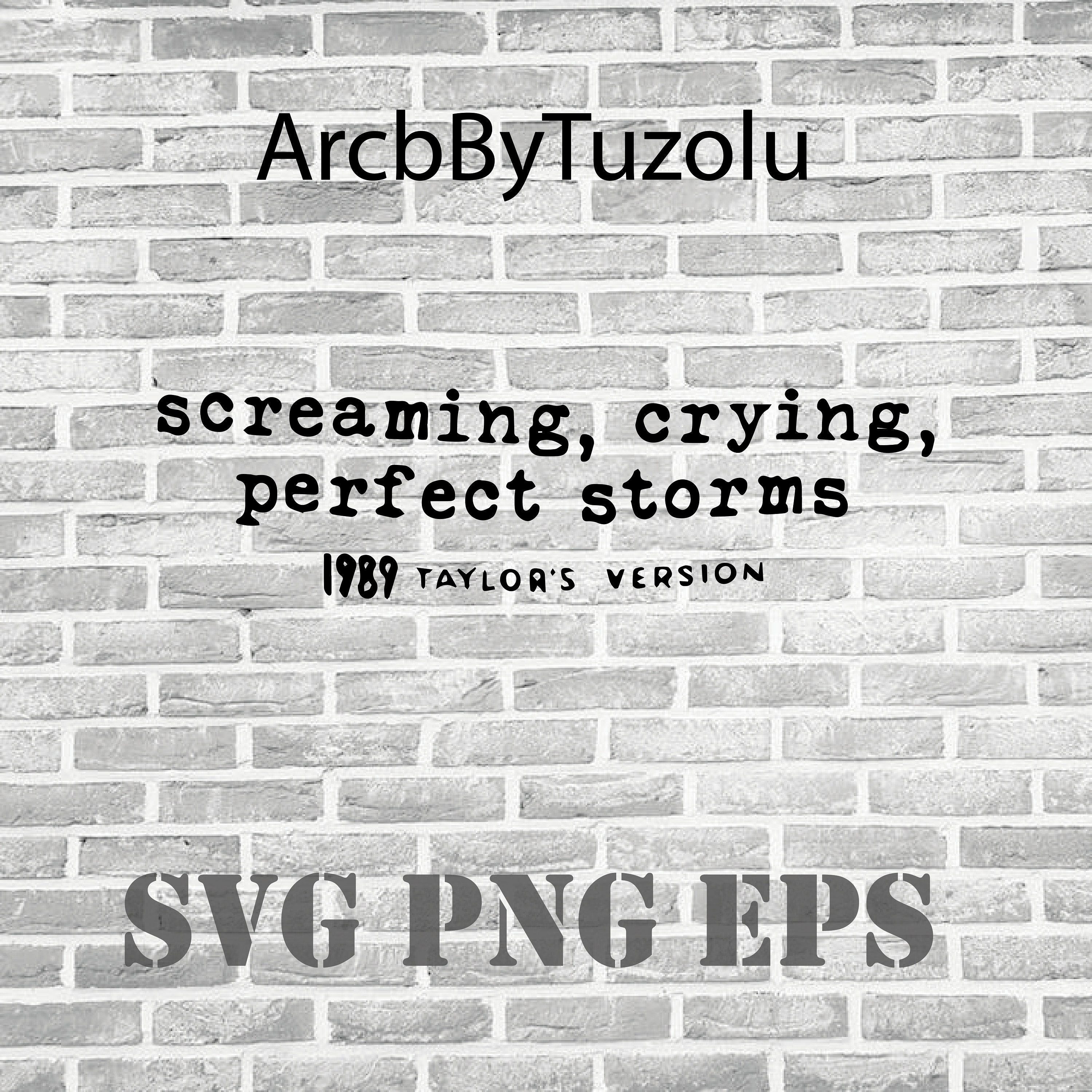 Screaming Crying Perfect Storms Taylors Version SVG File - Etsy