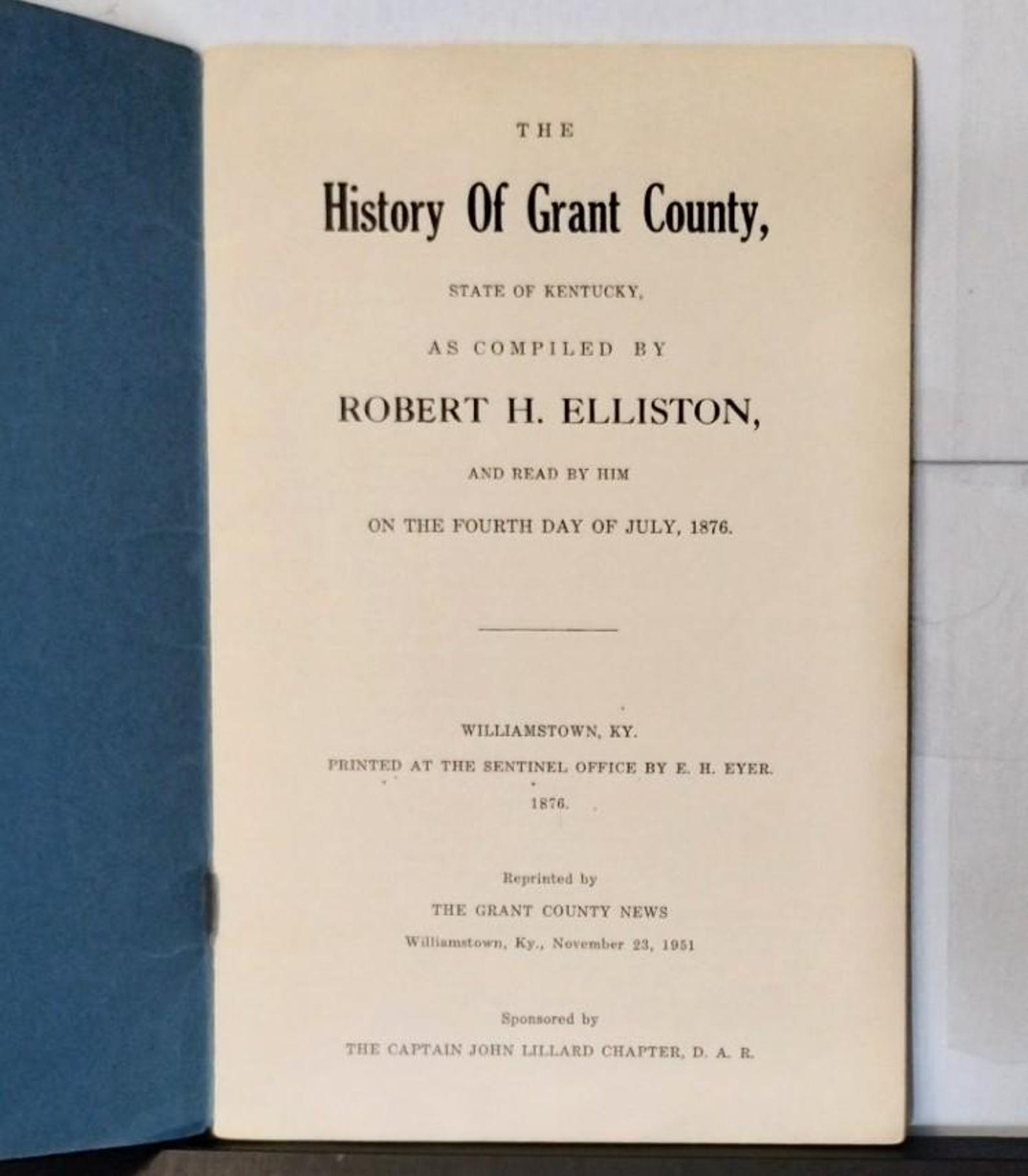 The History of Grant County, State of Kentucky, by Robert H. Elliston ...