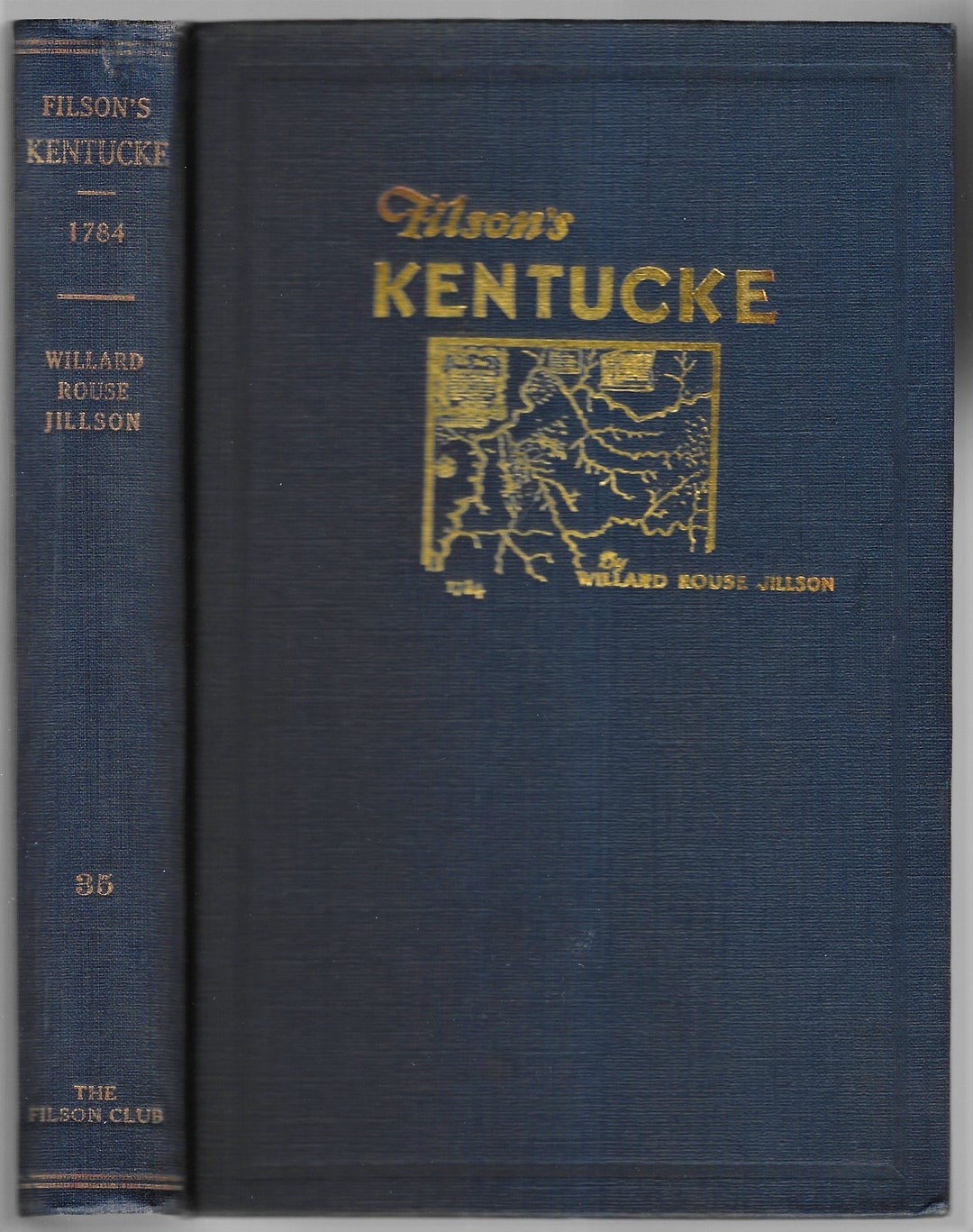 Filson's Kentucke: A Facsimile Reproduction of the Original Wilmington ...