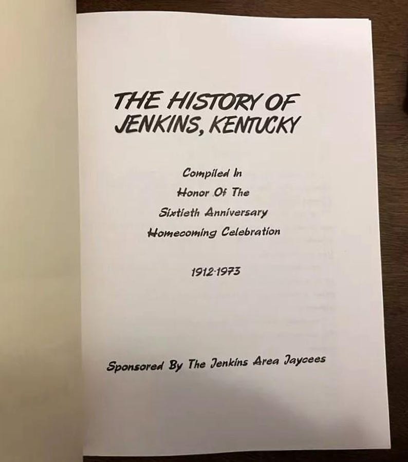 The History of Jenkins, Kentucky, by Elizabeth Dramcyzk, 1973, Letcher ...