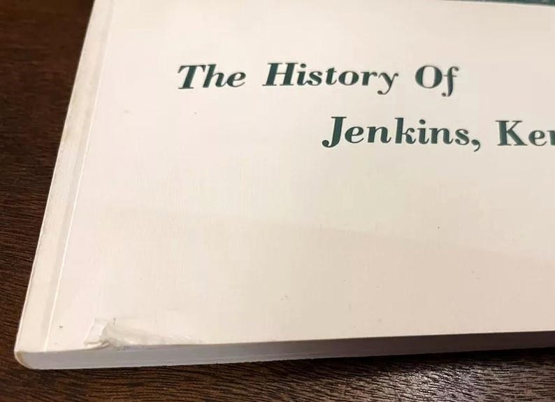 The History of Jenkins, Kentucky, by Elizabeth Dramcyzk, 1973, Letcher ...