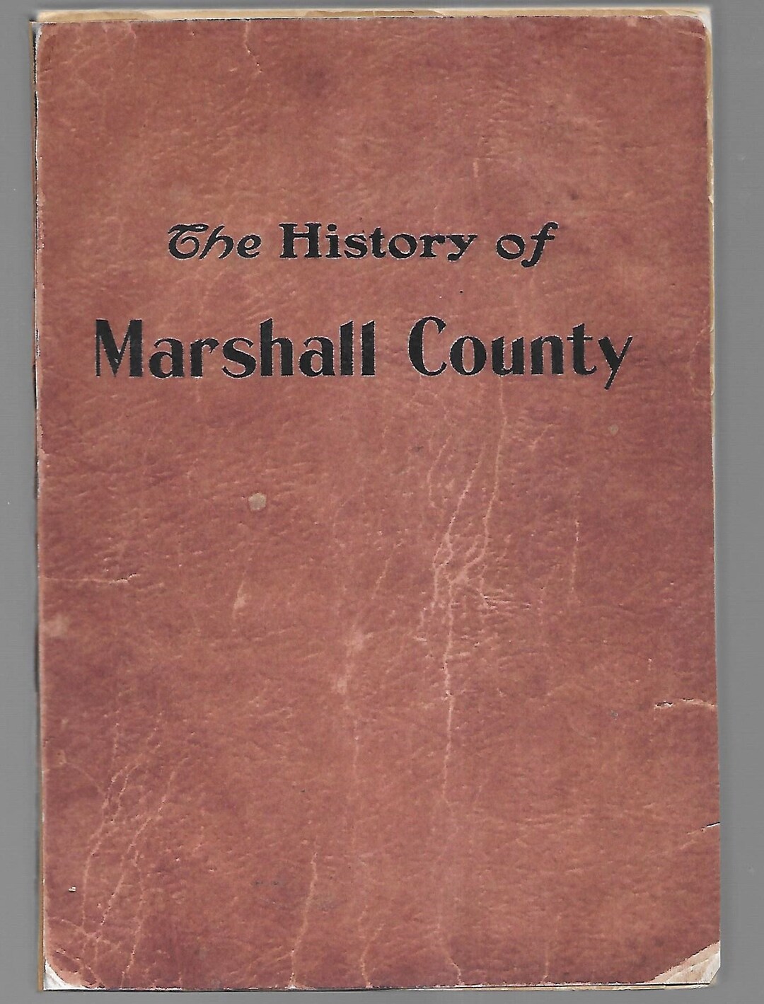 The History of Marshall County, Kentucky / Howard's Grove, by Leon ...