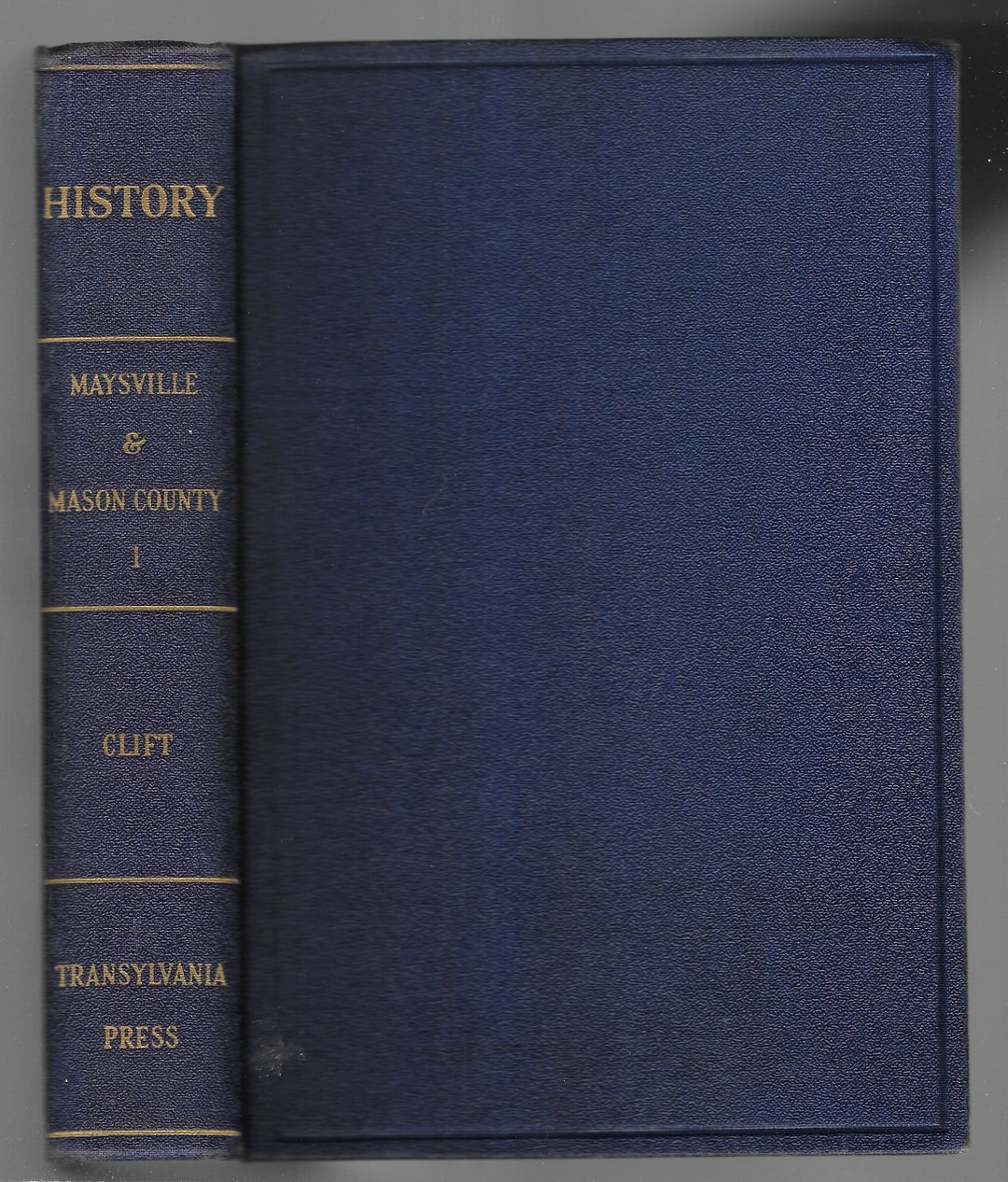 History of Maysville and Mason County, Volume I, by G. Glenn Clift - Etsy