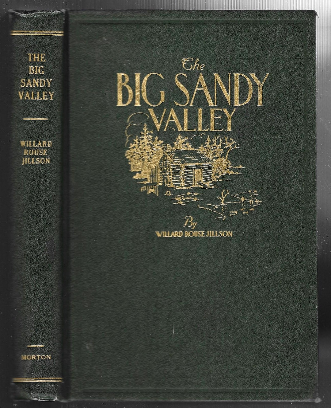 The Big Sandy Valley, by Willard Rouse Jillson, 1923, 1st Edition ...