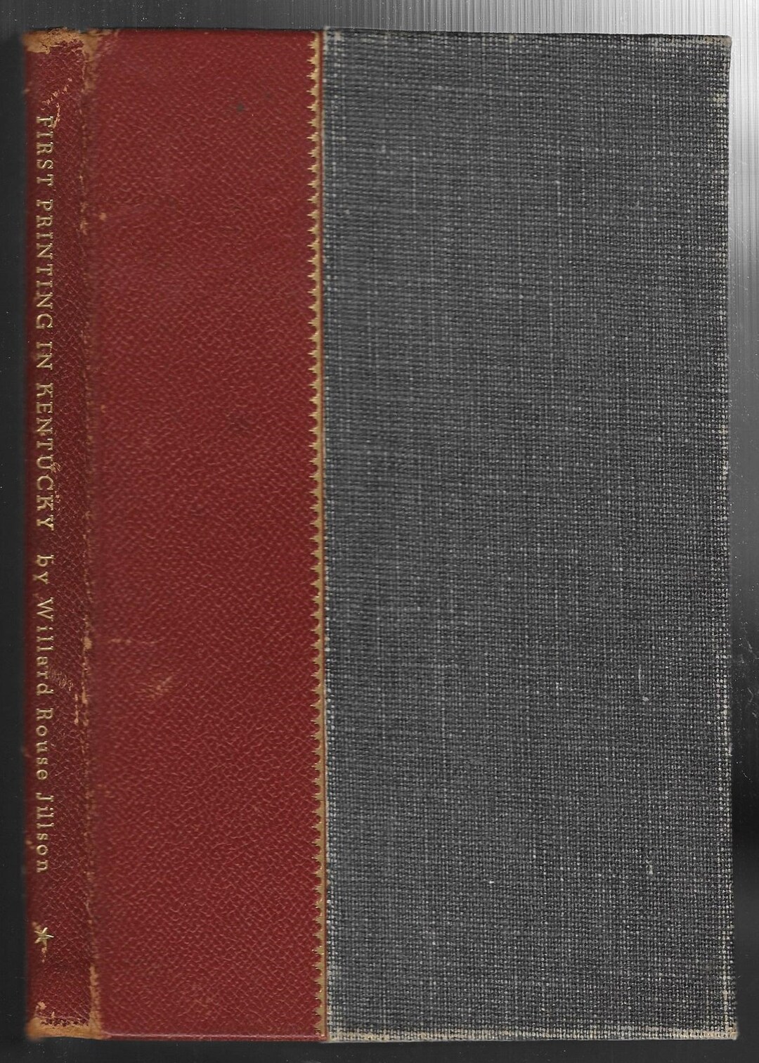 The First Printing in Kentucky, by Willard Rouse Jillson, 1936, 1st ...