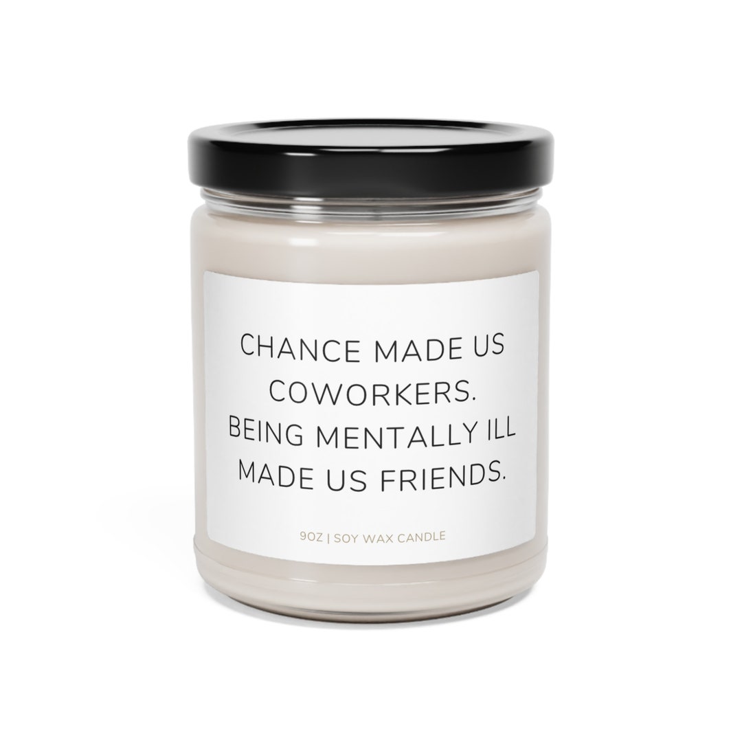 Coworker Candle, Work Best Friend Gift, Work Bestie, Funny Mental ...