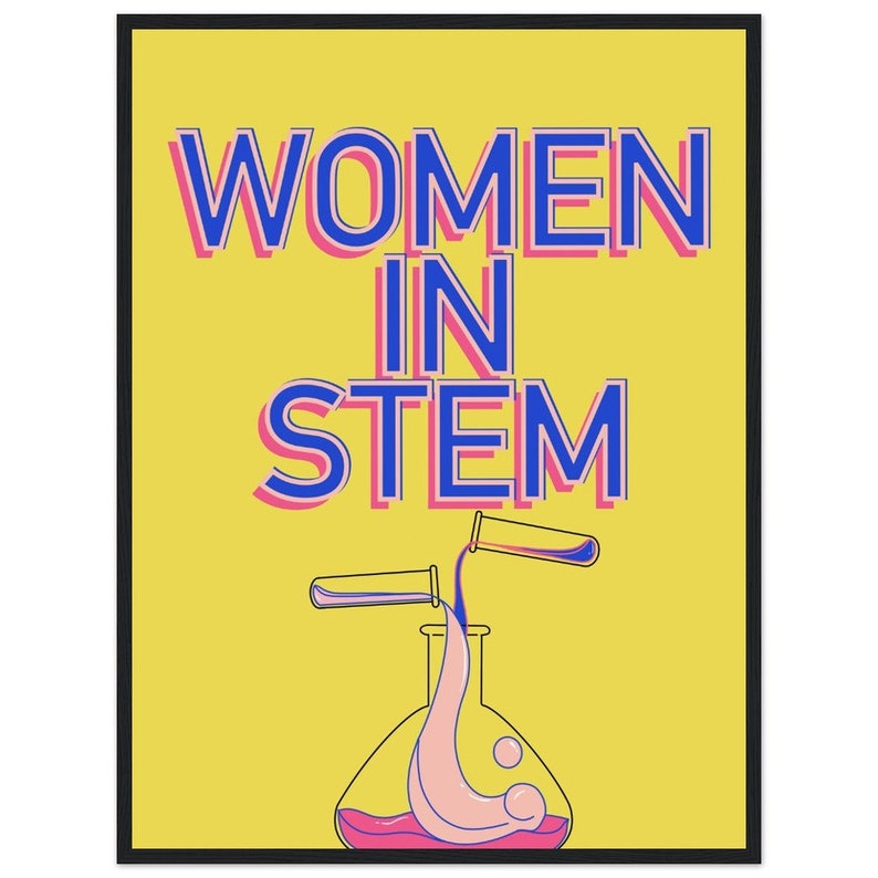 Women in STEM Poster/print Female Scientists Wall Art Empowering STEM ...