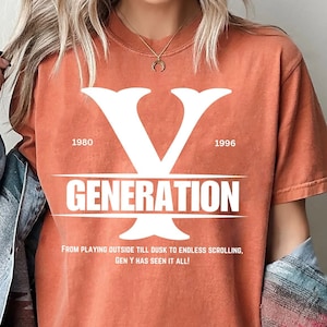 Comfort Colors® Gen Y Tshirt Generation Y T-shirt, From Playing Outside ...