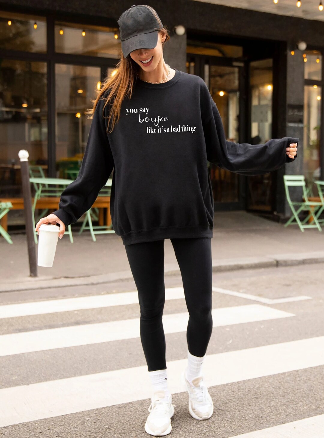 You Say Boujee Like It's A Bad Thing Sweatshirt, Women's Funny Saying ...