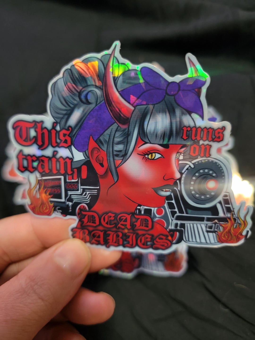 This Train Runs on Dead Babies Fire Brandy Holographic Vinyl Sticker ...