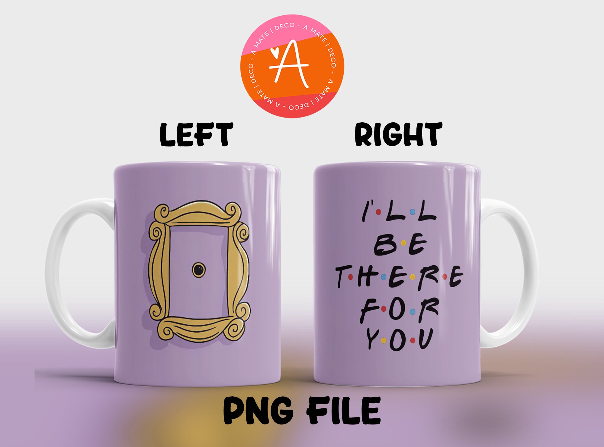 Friends Tv-show Mug Sublimation, Friends Mug Wrap, 11oz Design, 11oz ...