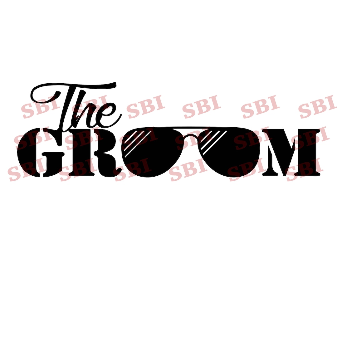 The Groom SVG File - Etsy