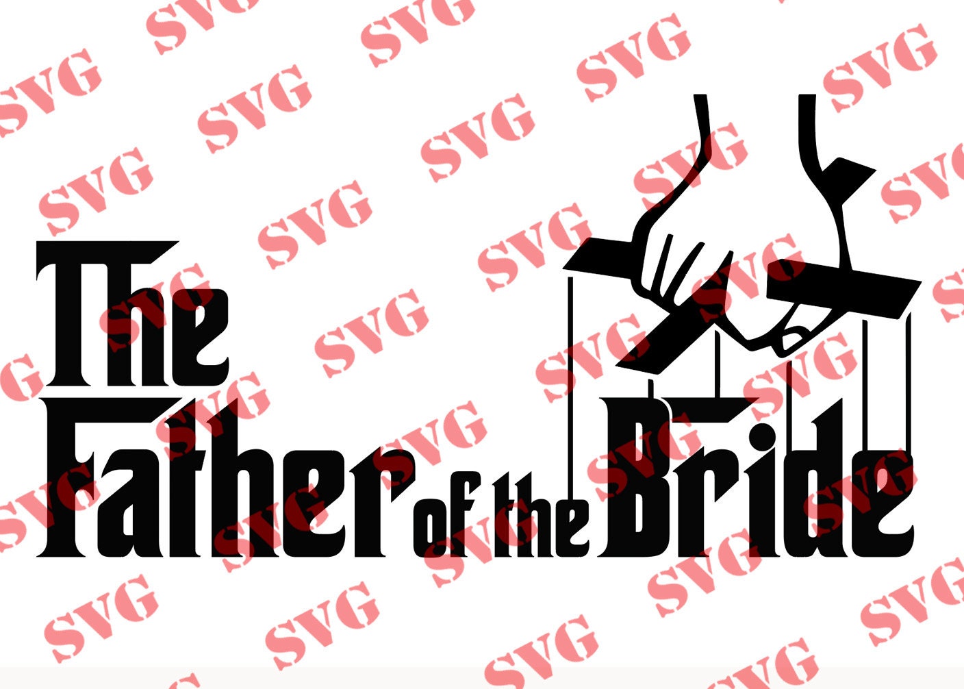 The Father of the Bride SVG File - Etsy