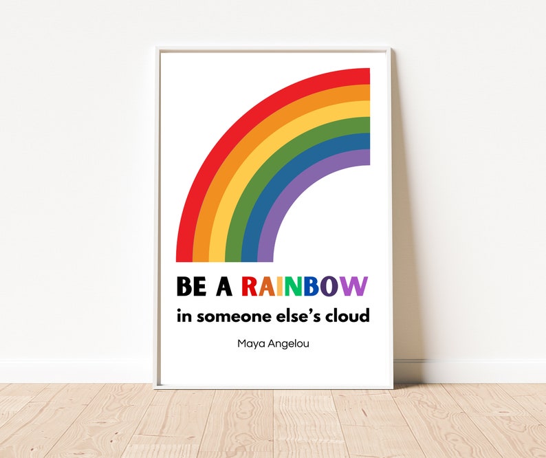 Maya Angelou Quotes : Be a Rainbow, in Someone Elses Cloud ...