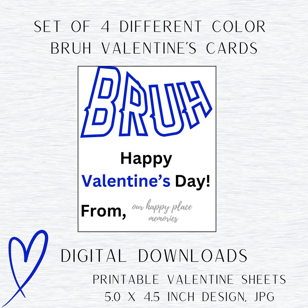 Bruh Valentines Cards, Printable Valentines Cards, Bruh Kids Saying ...
