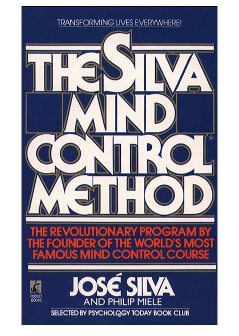 Jose Silva the Silva Mind Control Method and Ultramind ESP System Two ...