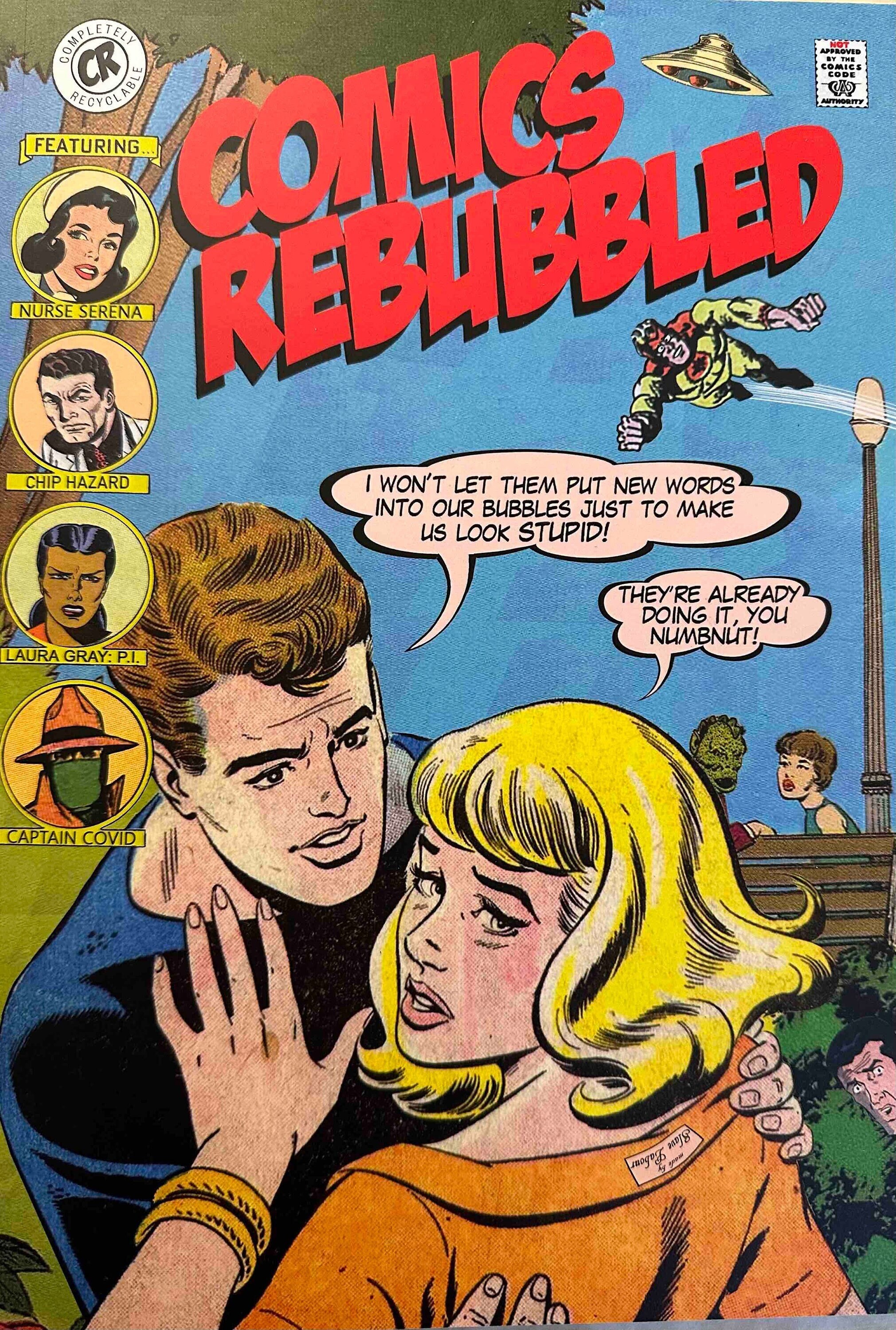 Comics Rebubbled. A Comic Book Featuring Vintage Comics With Rewritten ...