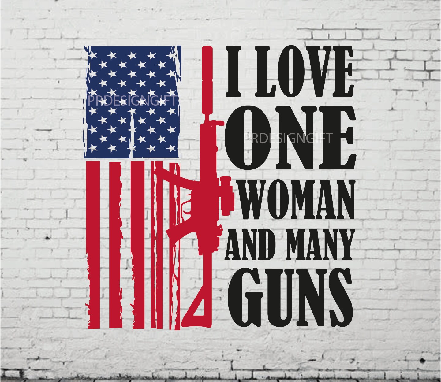 I Love One Woman and Many Guns Svg, Military Svg, Gun Lover Svg Gun ...