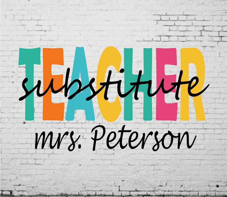 Custom Substitute Teacher Svg, Sub Png, Back to School Shirt Design ...