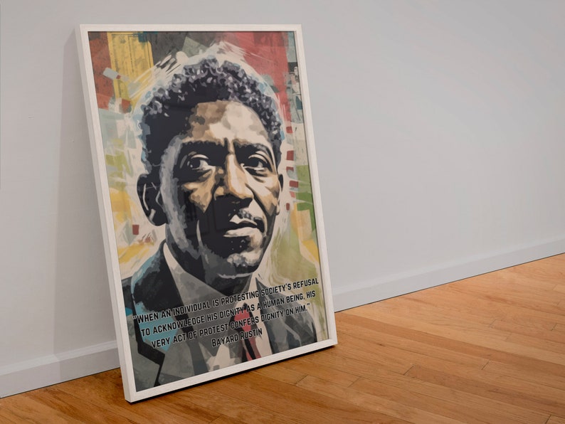 Bayard Rustin Art, Bayard Rustin Quote, Civil Rights Art, Digital Print ...