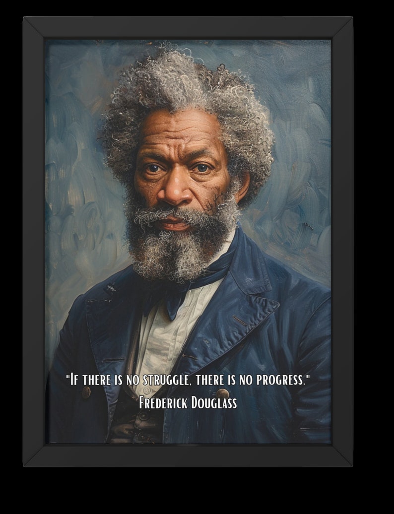 Frederick Douglass Wall Art, Motivational Art, Motivational Quote ...