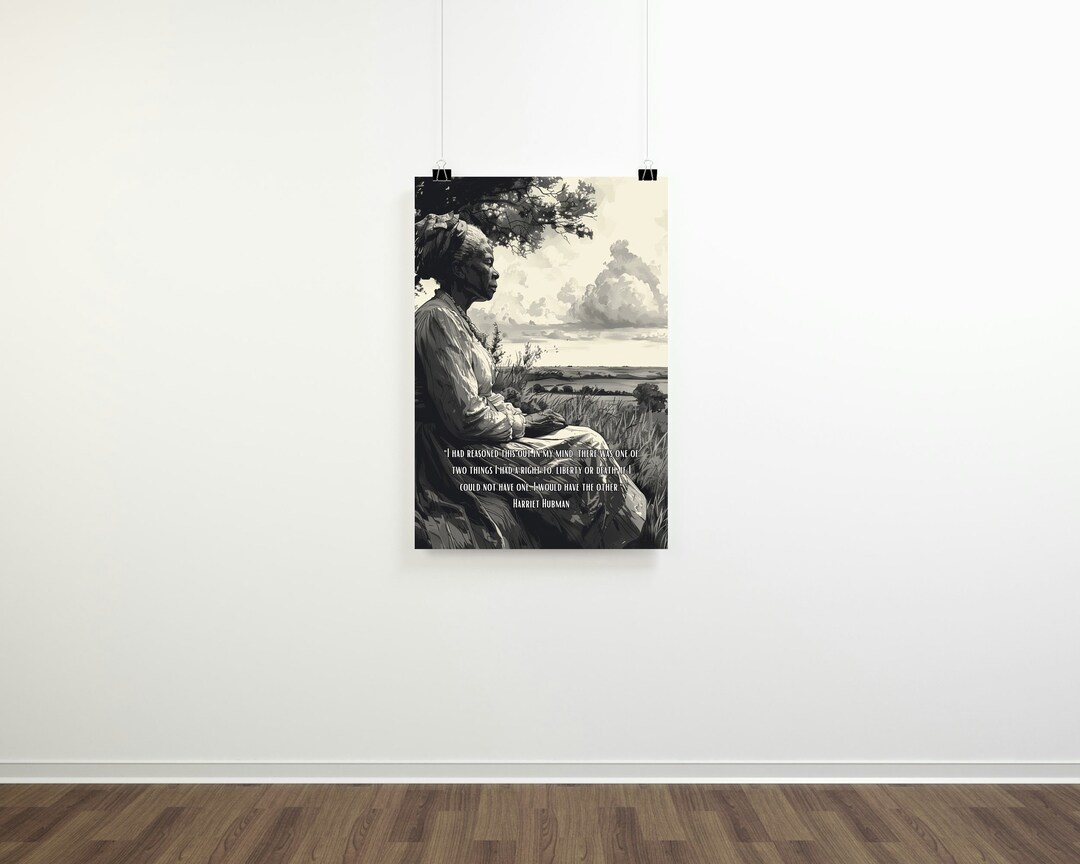 Harriet Tubman Wall Art, Motivational Art, Motivational Quote ...