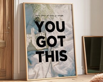 Motivational Poster You Got This - Etsy