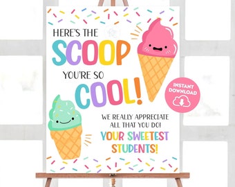 Ice Cream Teacher Appreciation Printable Sign Here's the Scoop Staff ...