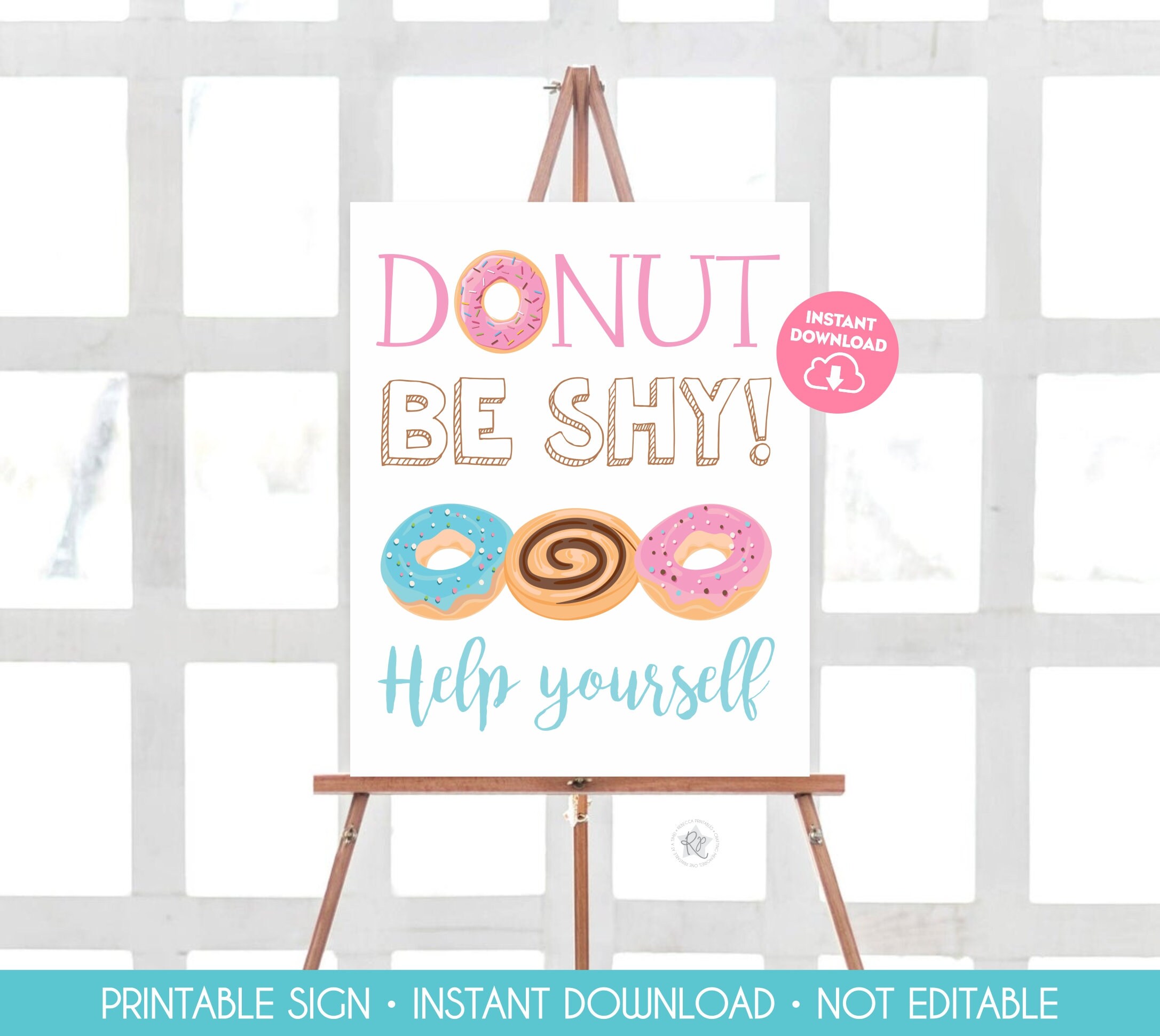 Donut Be Shy Sign Printable Donuts Favor Sign Donut Party Sign Staff ...
