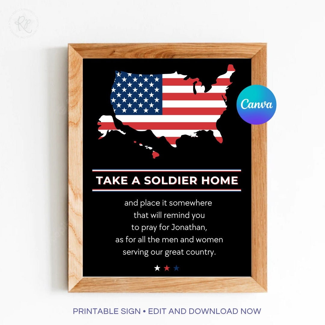 Take A Soldier Home Sign Printable Pray for Our Soldier Sign Military ...