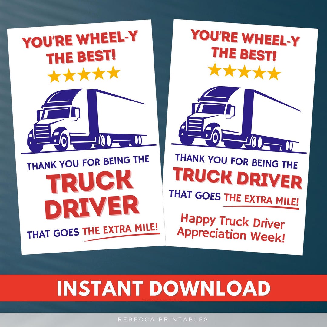 Truck Driver Appreciation Tags Printable Truck Driver Appreciation Week ...