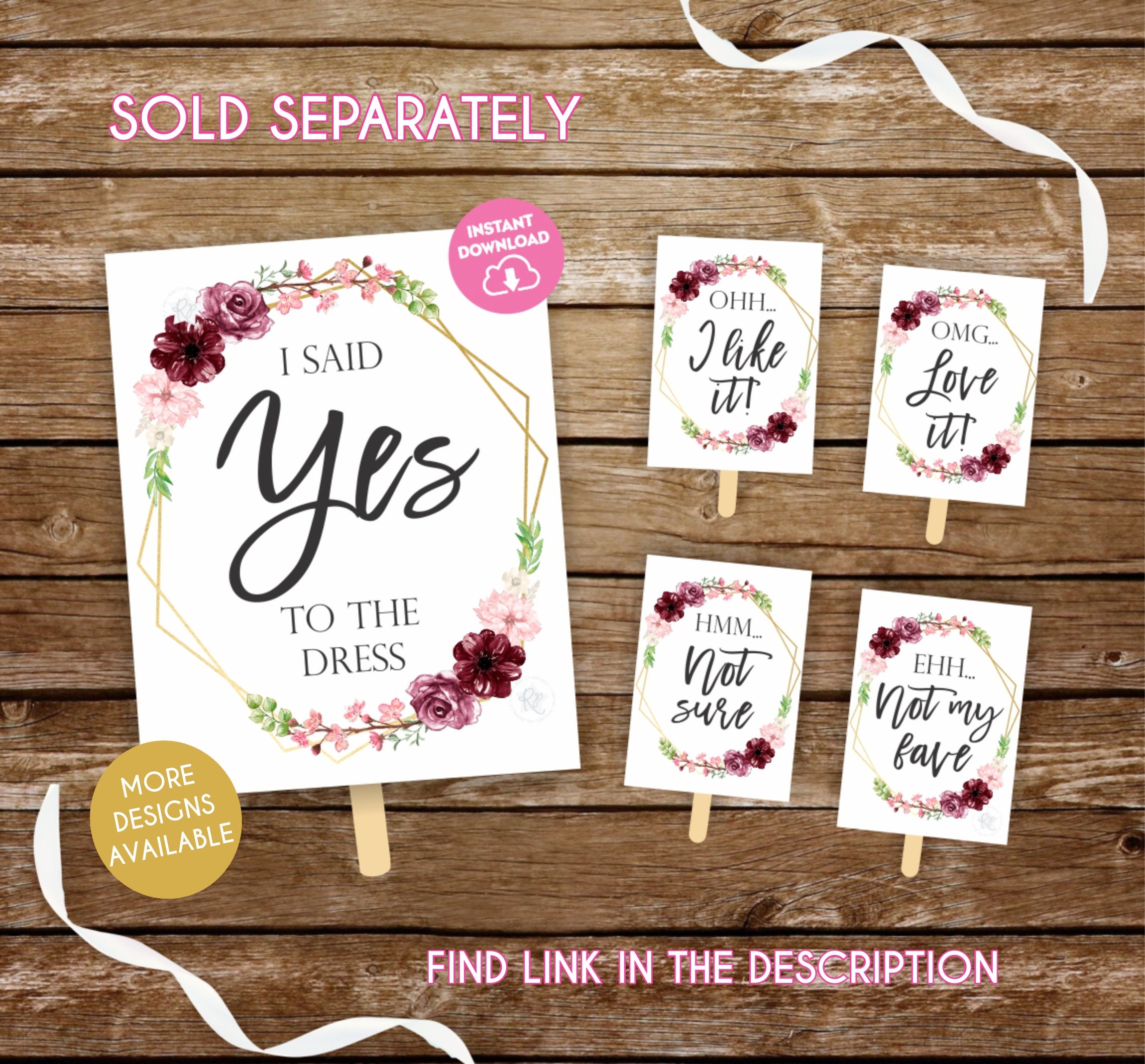 Positive Say Yes to the Dress Signs Printable Set I Said Yes to the ...