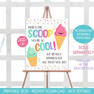 Teacher Appreciation Ice Cream Printable Sign Here's the Scoop Staff ...