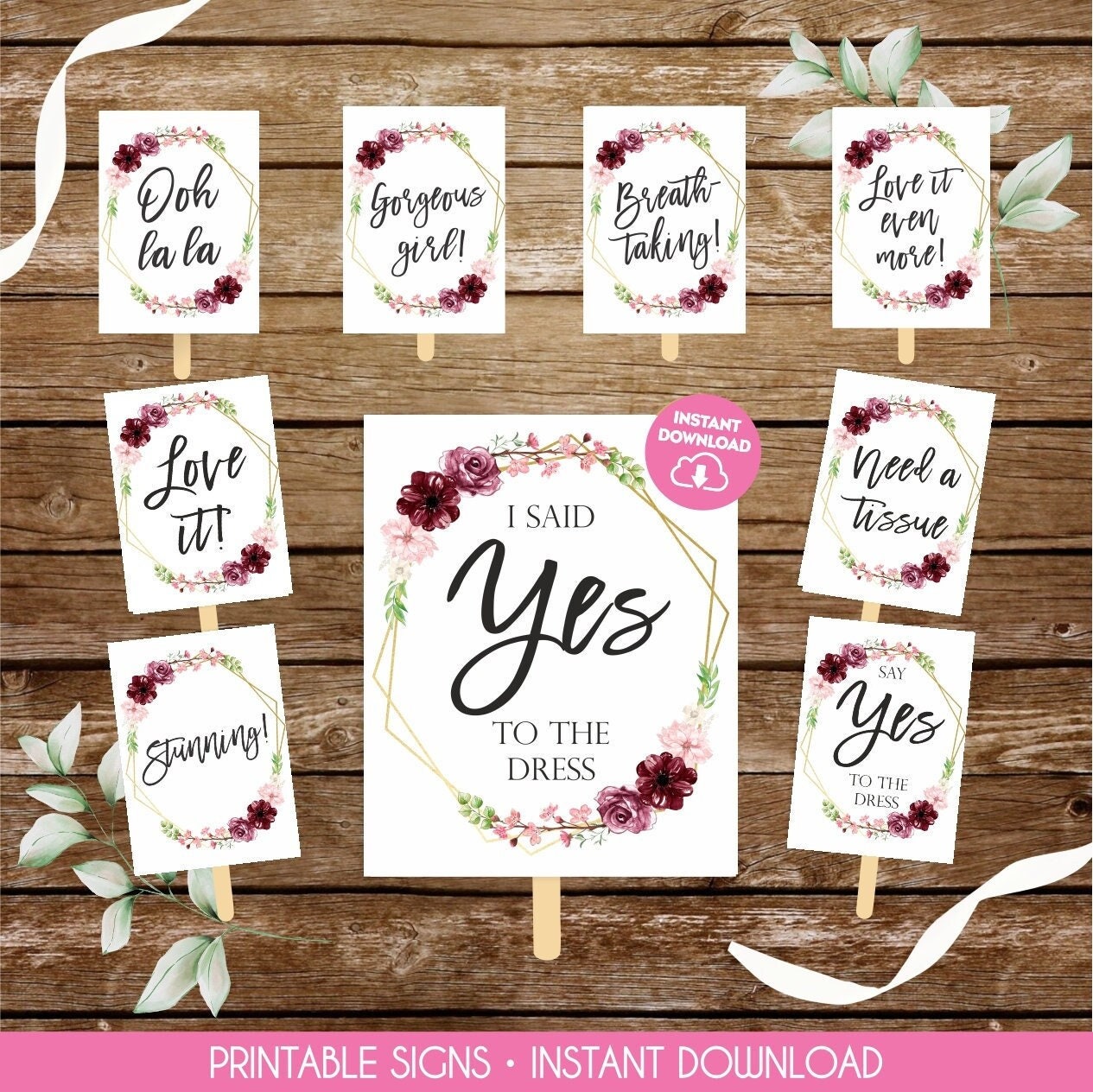 Positive Say Yes to the Dress Signs Printable Set I Said Yes to the ...