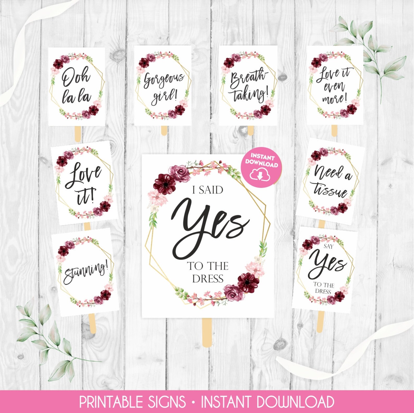 Positive Say Yes to the Dress Signs Printable Set I Said Yes to the ...
