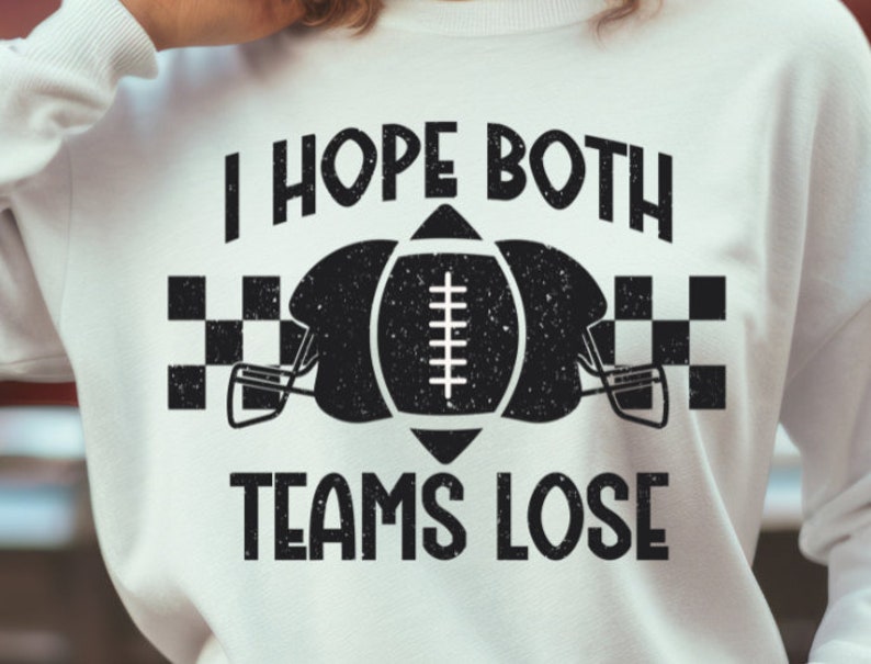 I Hope Both Teams Lose - Etsy