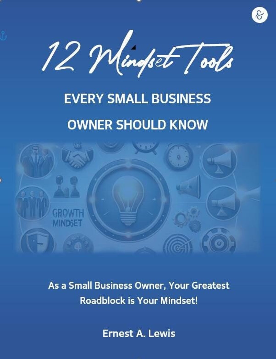 12 Mindset Tools Every Small Business Owner Should Know (for Kindle ...