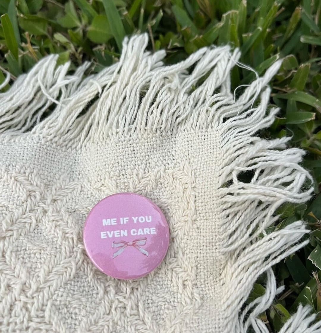Me If You Even Care Bow Button Pin - Etsy