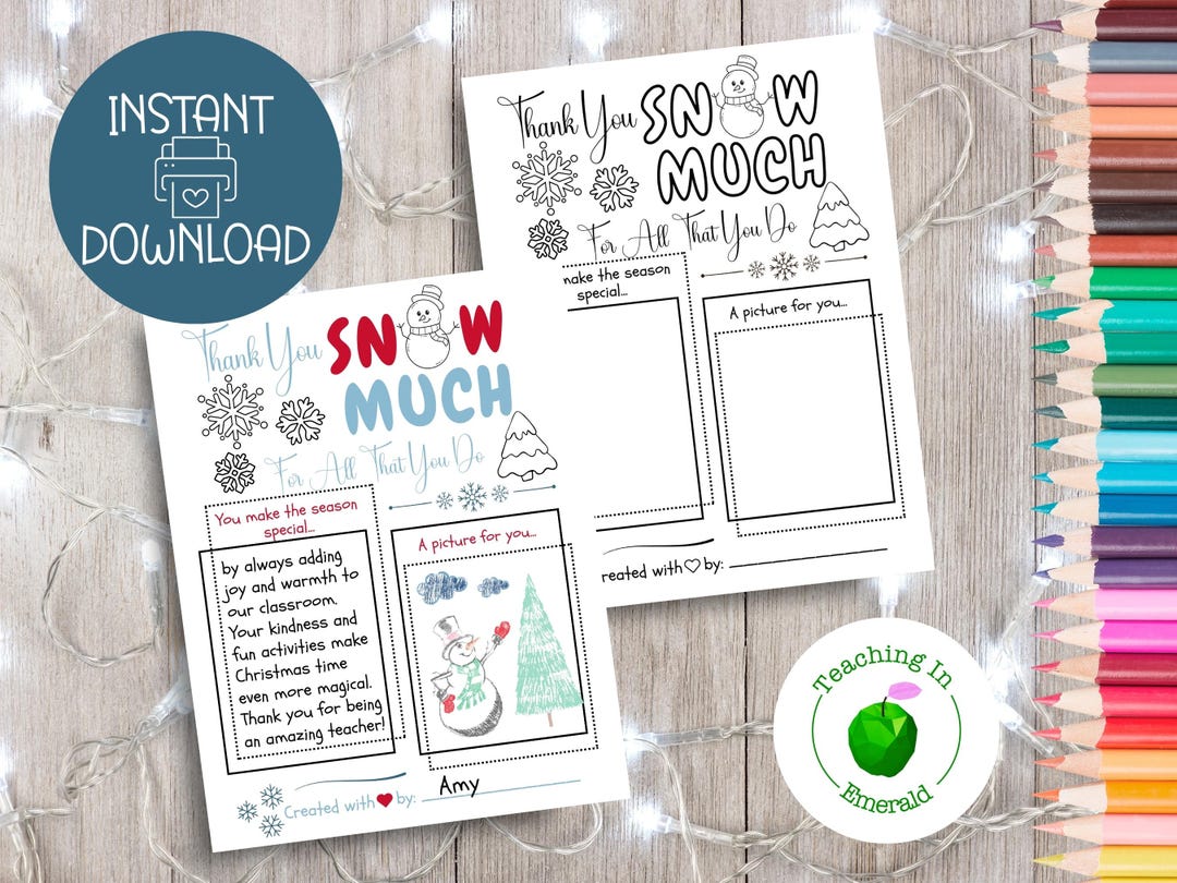 Printable Thank You Snow Much, Teacher Christmas, Teacher Christmas ...